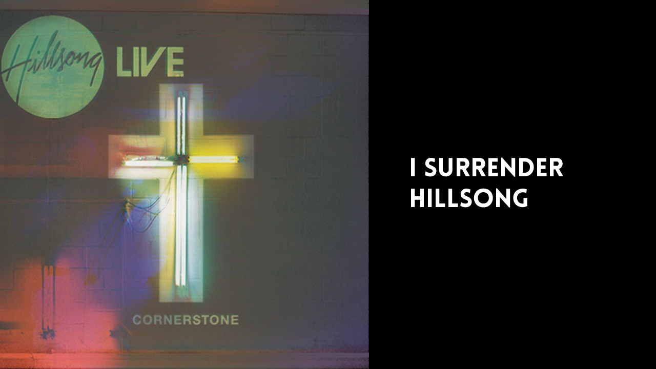 I Surrender Hillsong Chord Chart
