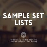 Sample Set Lists - Worship Tutorials