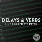 Delays and Verbs - Line 6 HX Effects Patch - Worship Tutorials
