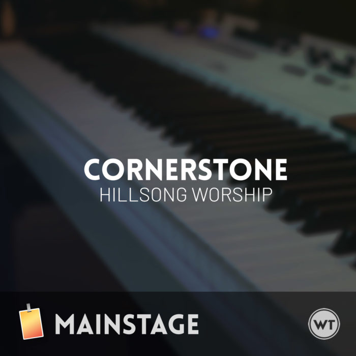 Cornerstone - Hillsong - tutorial, chord charts, song video